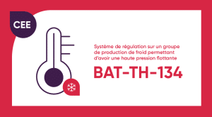 BAT-TH-134 : spécificités et montant des CEE en 2026